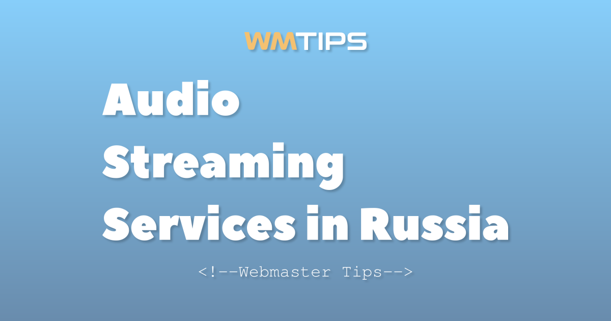 Top 24 Audio Streaming Services in Russia by Market Share (2026)