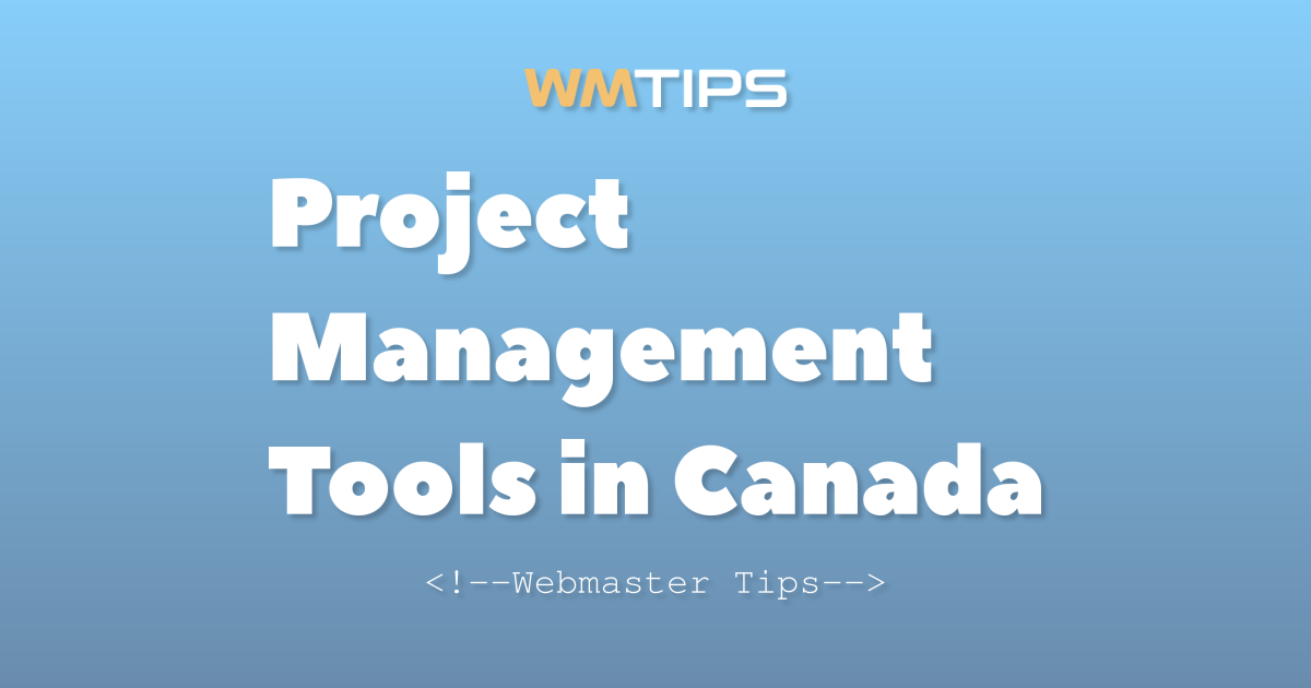 Top 11 Project Management Tools on the Web in Canada by Market Share (2026)