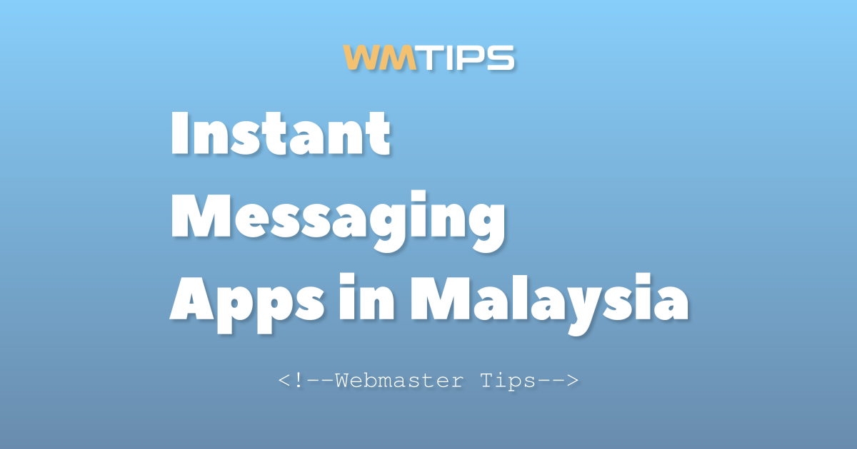 Top 14 Instant Messaging Apps on the Web in Malaysia by Market Share (2026)