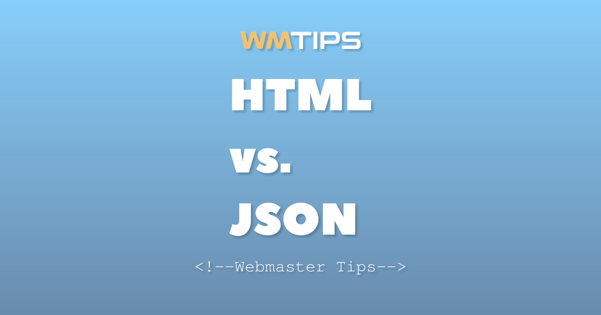 HTML vs. JSON: 2026 Market Share & Usage Comparison