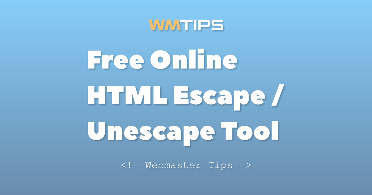 🛠️ Free Online HTML Escape / Unescape Tool: Replace Special HTML ...