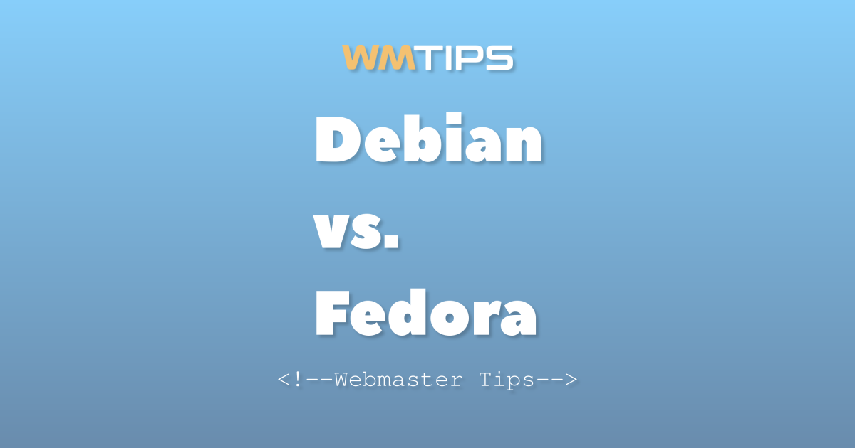 Debian vs. Fedora: 2026 Market Share & Usage Comparison