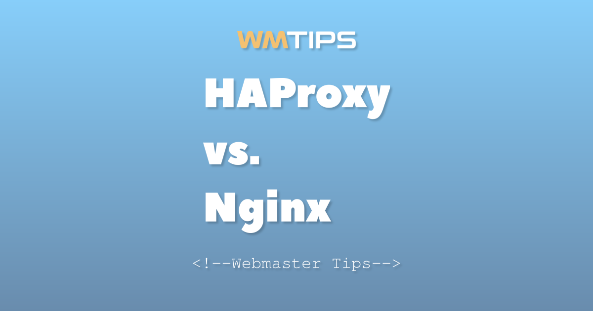 HAProxy vs. Nginx Usage and Pricing Comparison