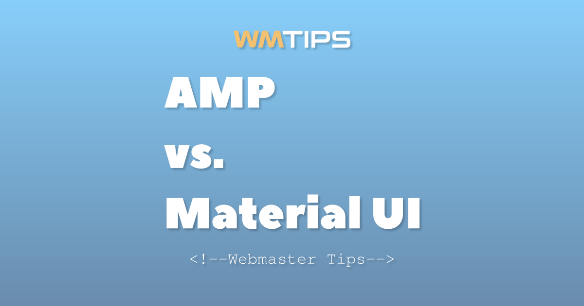 AMP vs. Material UI Usage and Pricing Comparison