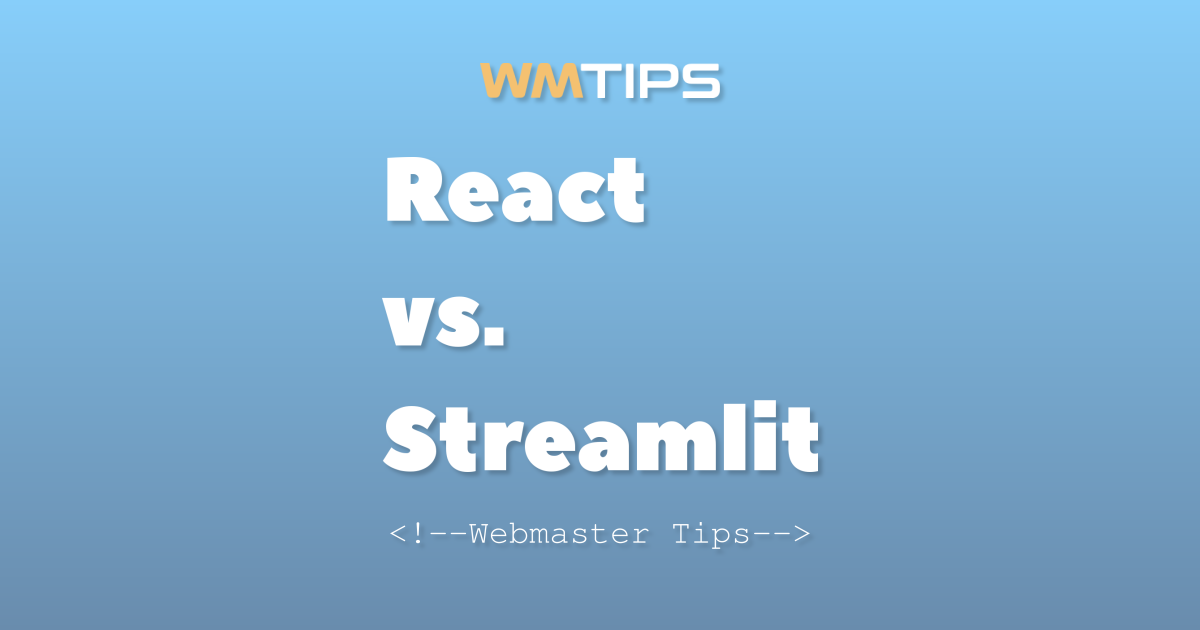 React vs. Streamlit Usage Comparison