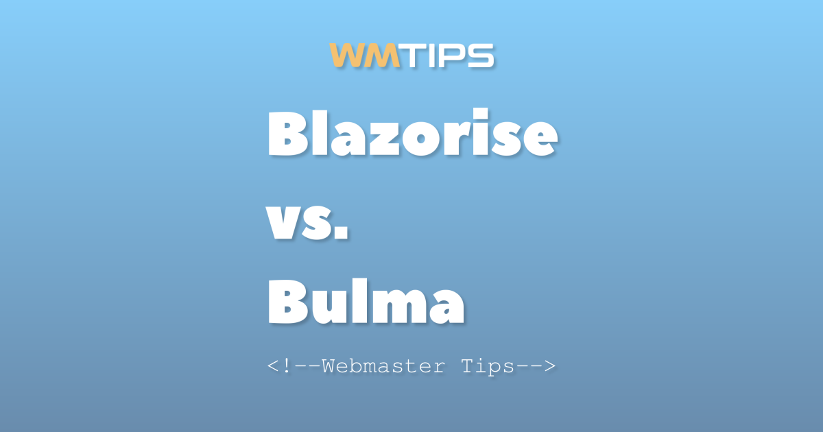 Blazorise vs. Bulma: 2026 Market Share & Usage Comparison