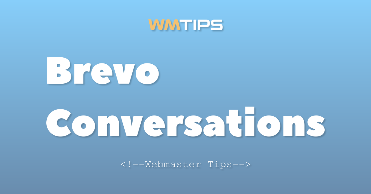 Brevo Conversations - Overview, Pricing, Market Share, Users & Alternatives