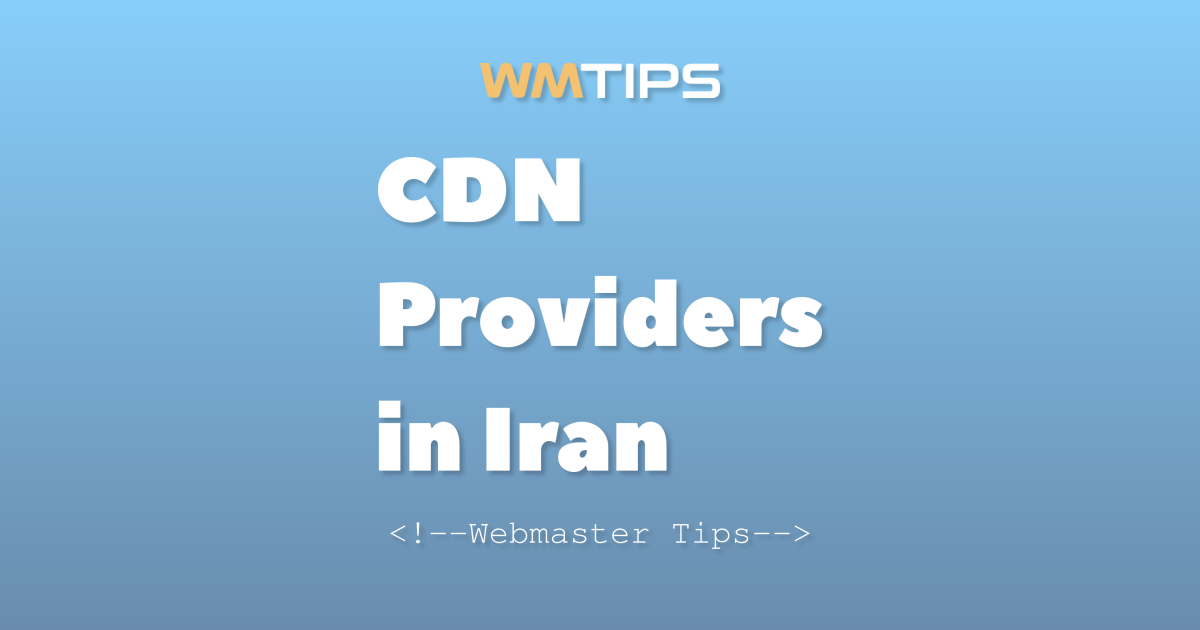 Top 15 Content Delivery Networks (CDN) in Iran by Market Share (2026)