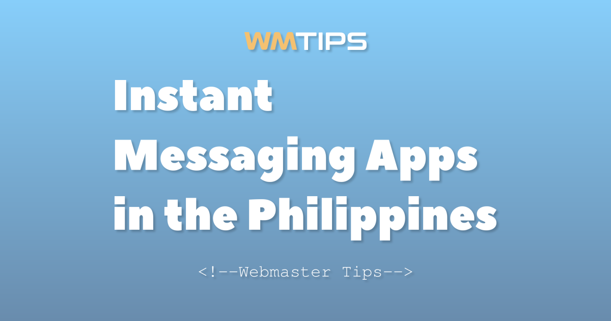 Top 14 Instant Messaging Apps on the Web in the Philippines by Market ...