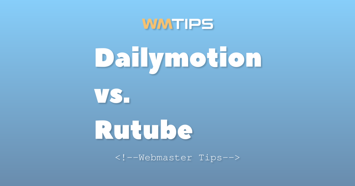 Dailymotion vs. Rutube Usage and Pricing Comparison