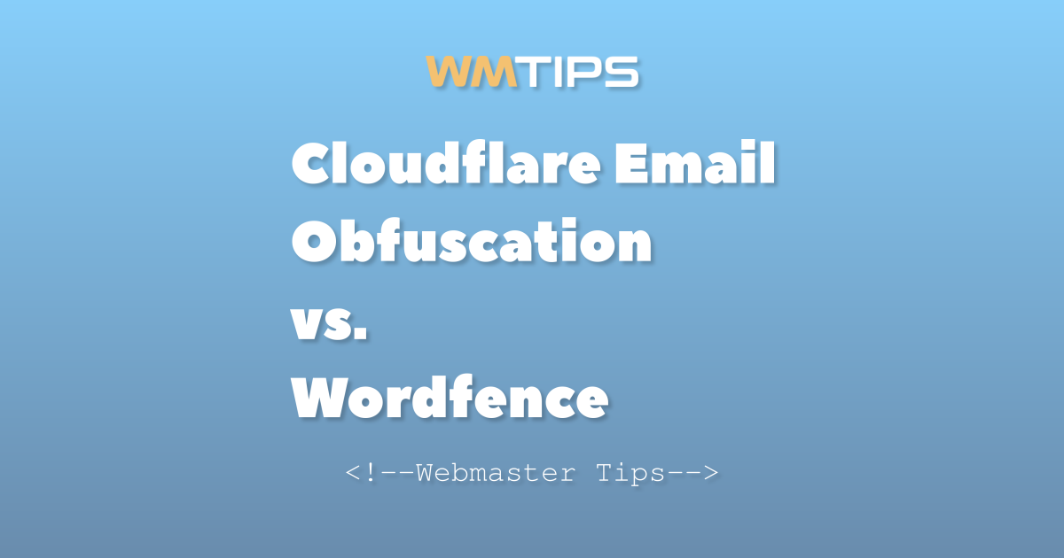 Cloudflare Email Obfuscation vs. Wordfence Usage and Pricing Comparison
