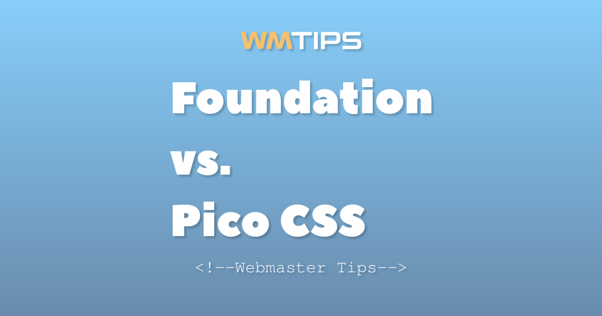 Foundation vs. Pico CSS Usage Comparison