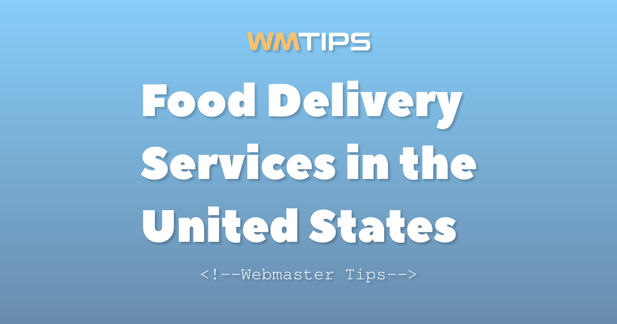 Top 14 Food Delivery Services in the United States by Market Share (2026)