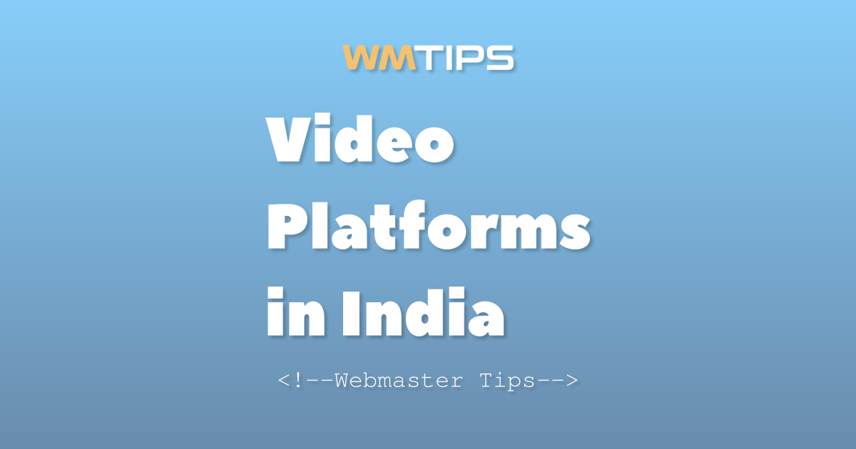 Top 22 Video Platforms in India by Market Share (2026)