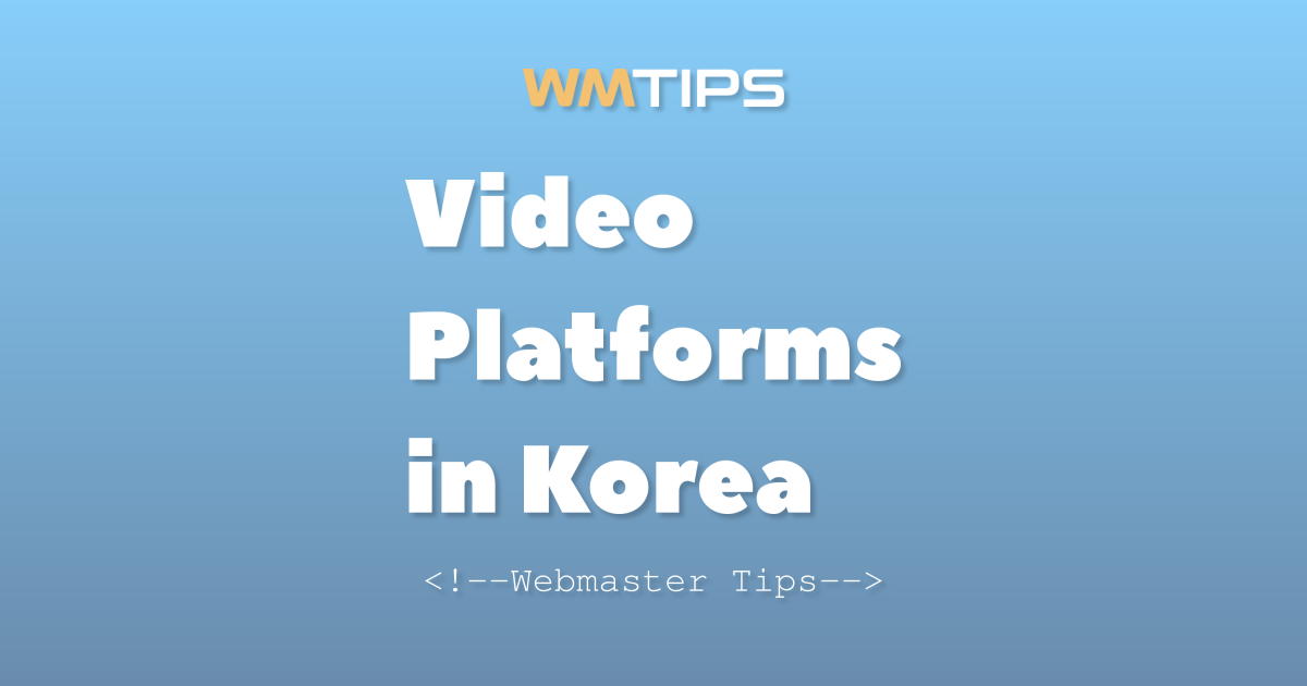 Top 16 Video Platforms in Korea in 2025
