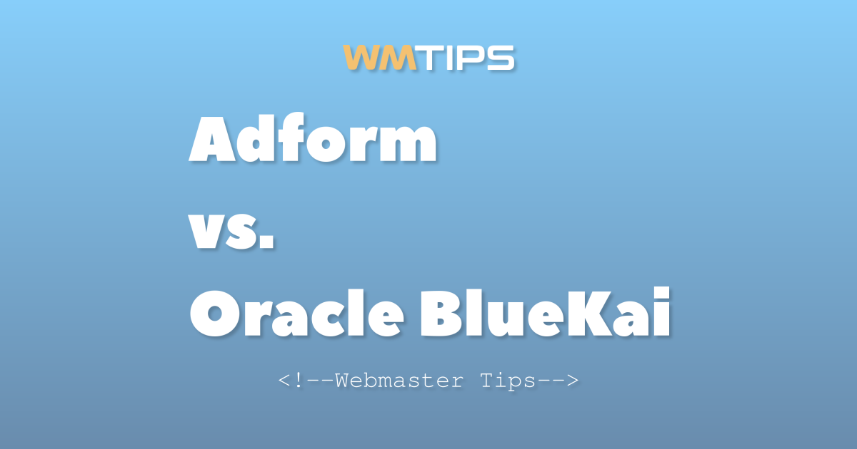 Adform vs. Oracle BlueKai Usage and Pricing Comparison