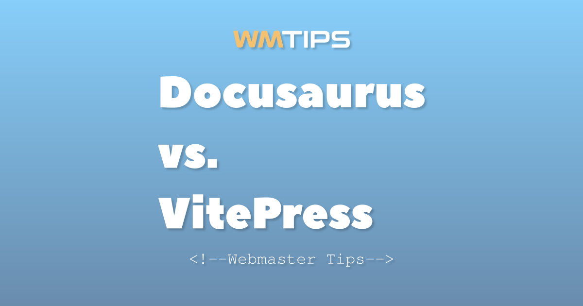 Docusaurus vs. VitePress Usage Comparison