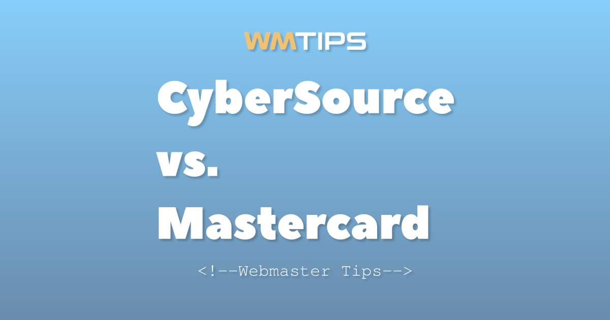 CyberSource vs. Mastercard: 2026 Market Share & Usage Comparison