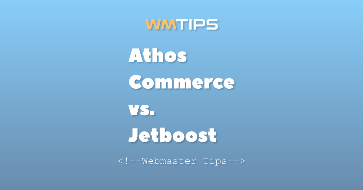 Athos Commerce vs. Jetboost Usage and Pricing Comparison