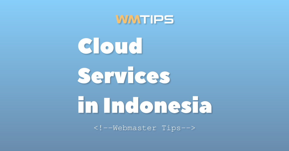Top 22 Cloud Services in Indonesia by Market Share (2026)
