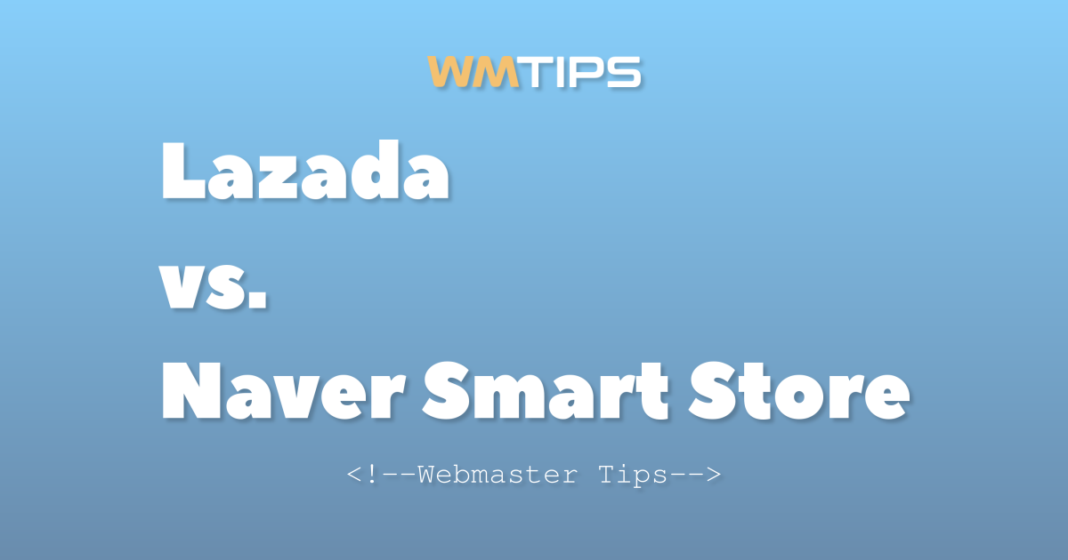 Lazada vs. Naver Smart Store Usage Comparison