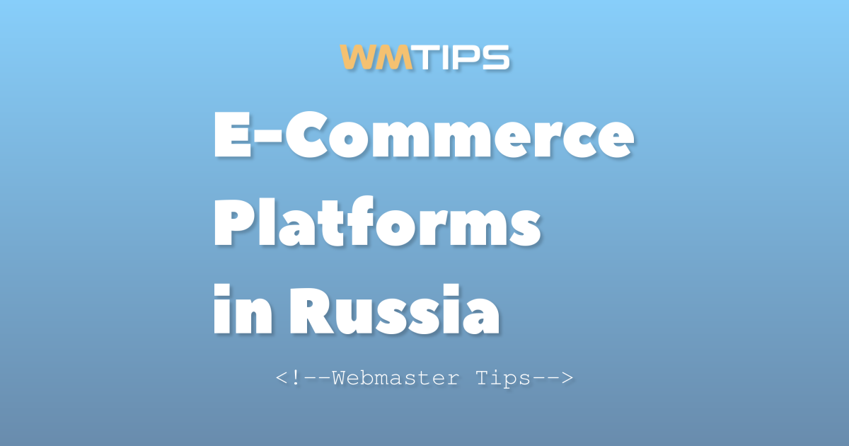 Top 25+ E-Commerce Platforms in Russia by Market Share (2026)