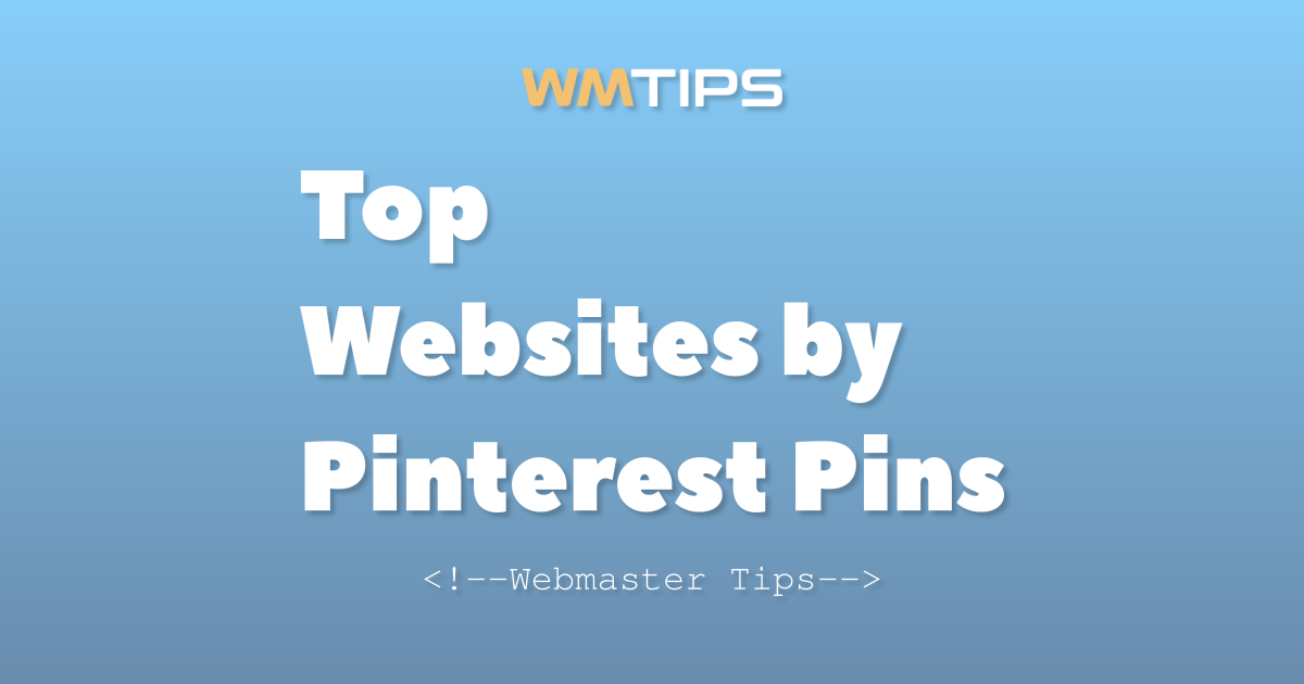Top Websites by Pinterest Pins