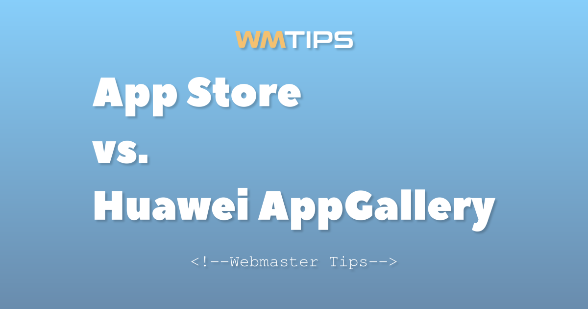 App Store vs. Huawei AppGallery: 2026 Market Share & Usage Comparison
