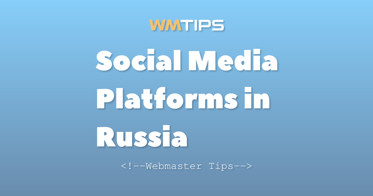 Top 25+ Social Media Platforms in Russia in 2026