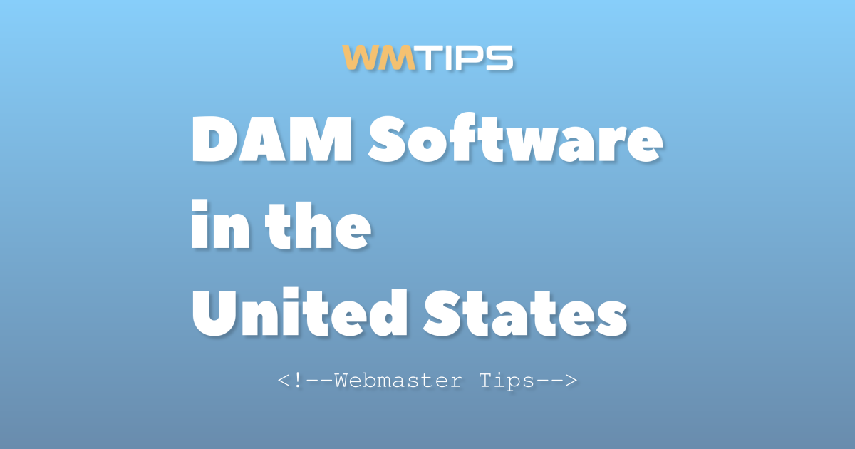 Top 9 Digital Asset Management (DAM) Software in the United States by ...
