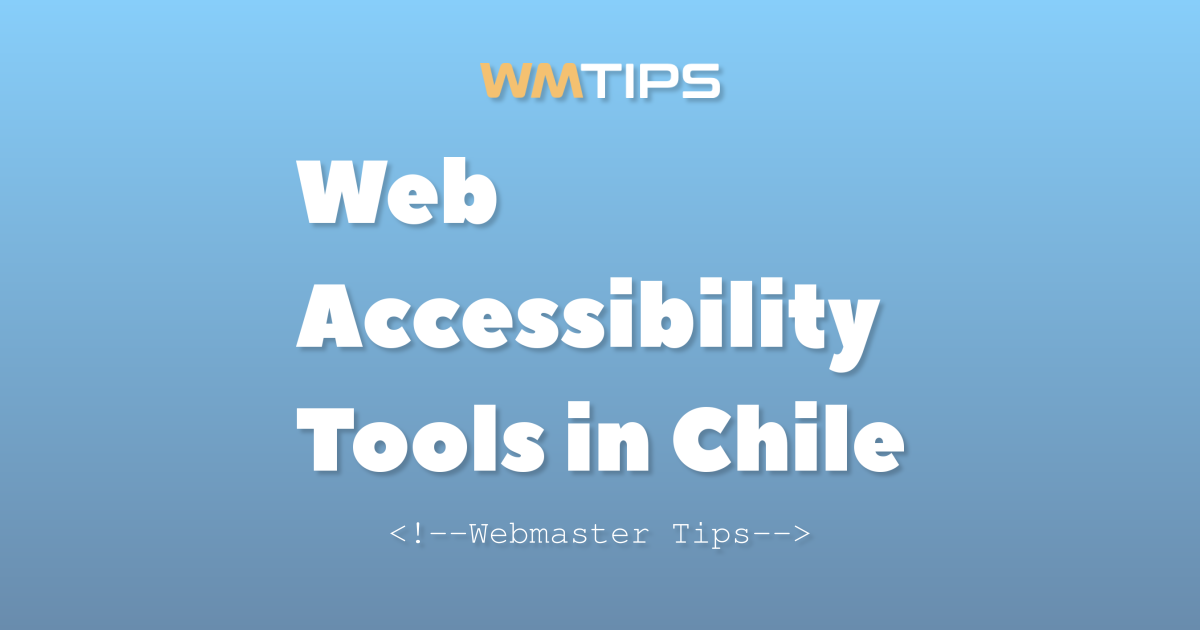 Top 8 Web Accessibility Tools in Chile in 2026
